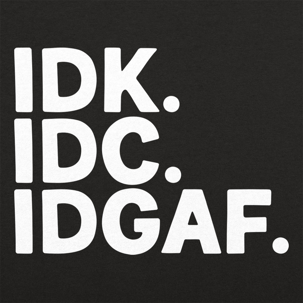 IDK IDC Men's T-Shirt – 6DS