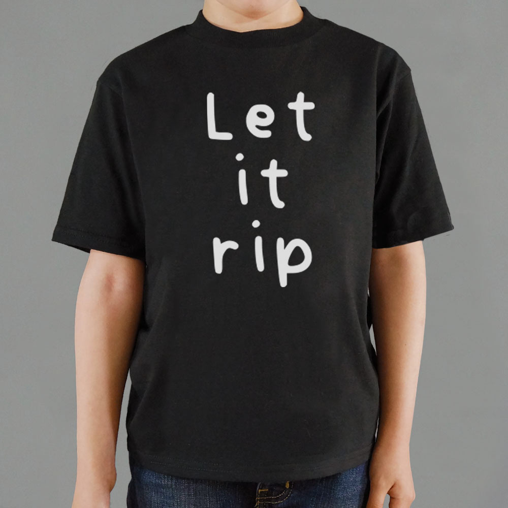 Let It Rip Kids' T-Shirt – 6DS