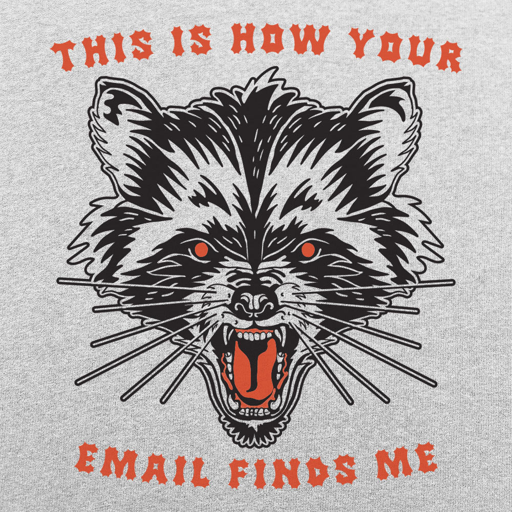 How Your Email Finds Me Men's T-Shirt – 6DS