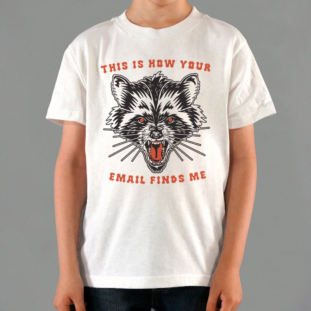 How Your Email Finds Me Kids' T-Shirt – 6DS